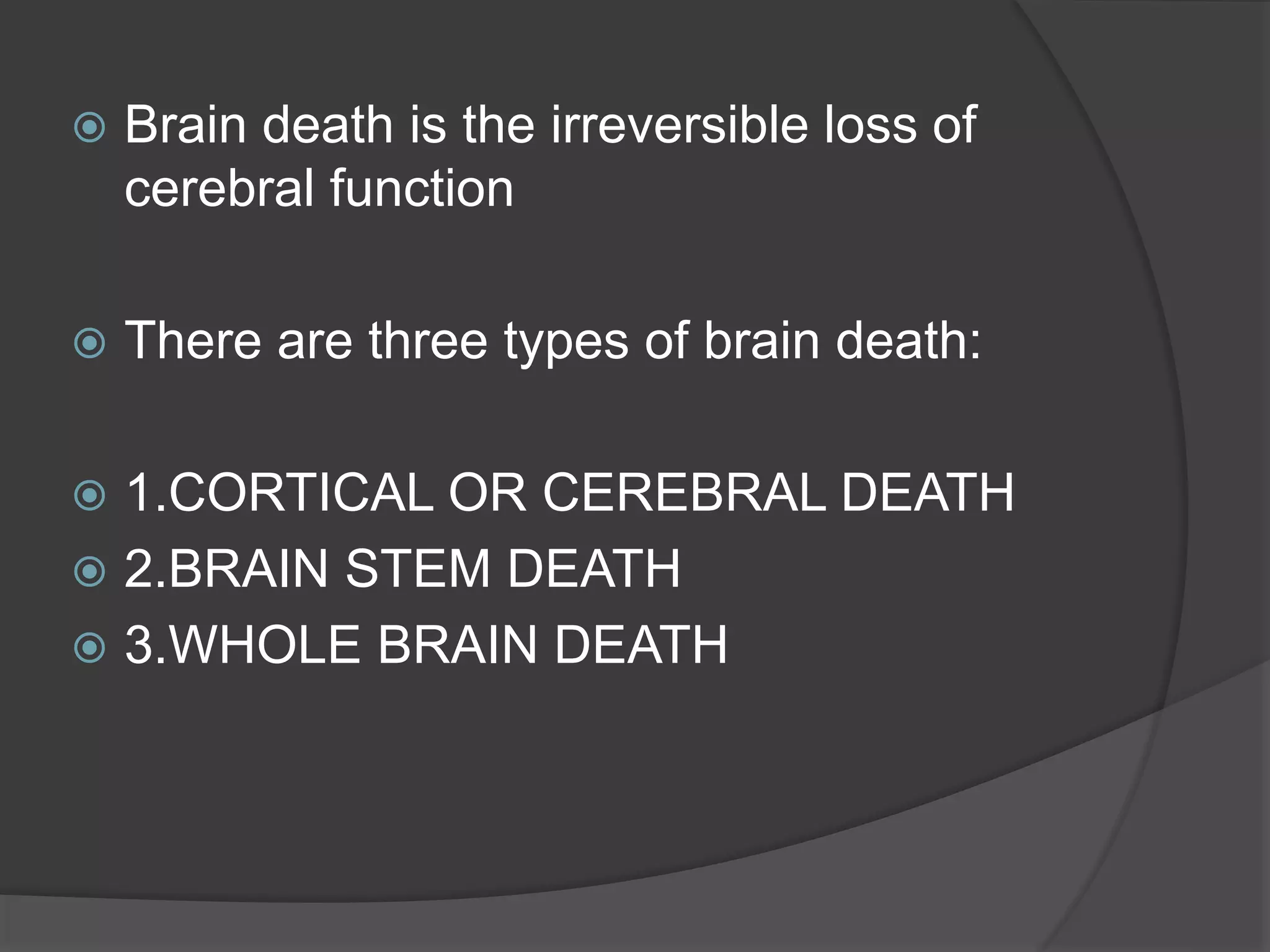 Brain stem death | PPTX