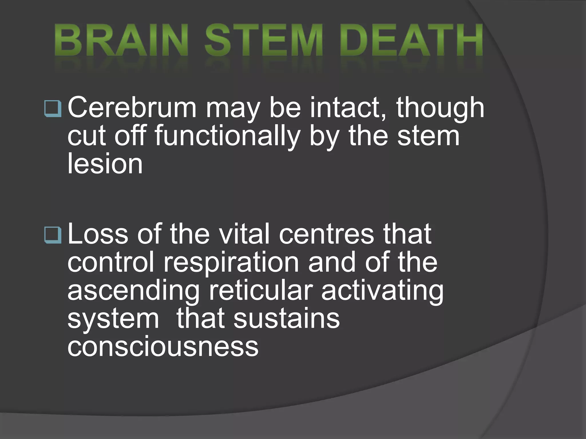 Brain stem death | PPTX