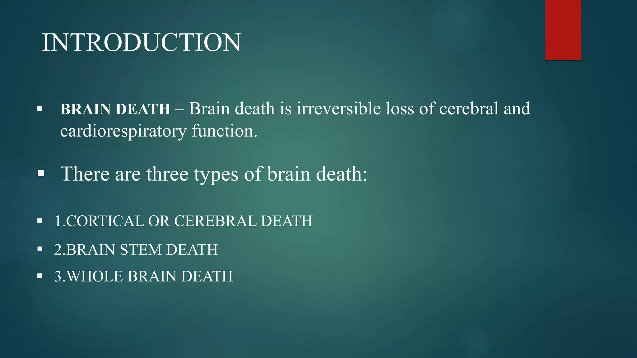 Brainstem Death And Its Medico Legal Perspectives | PPTX