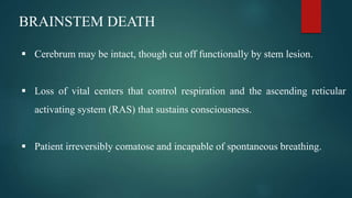 Brainstem Death And Its Medico Legal Perspectives | PPTX