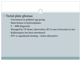 Brain stem gliomas | PPTX