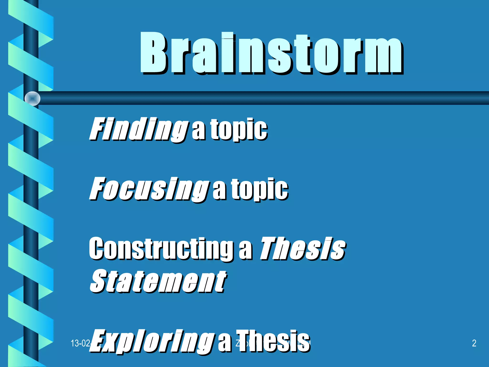 Brainstorm and Thesis Statement | PPT