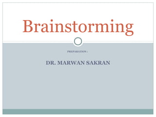 Brainstorming marwan | PPT