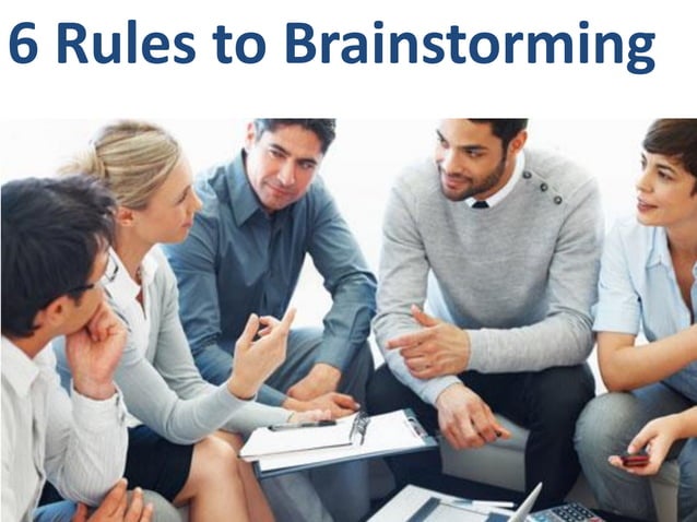 6 rules to Brainstorming | PPT