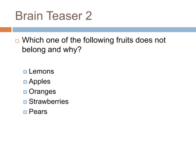 Brain teasers | PPT