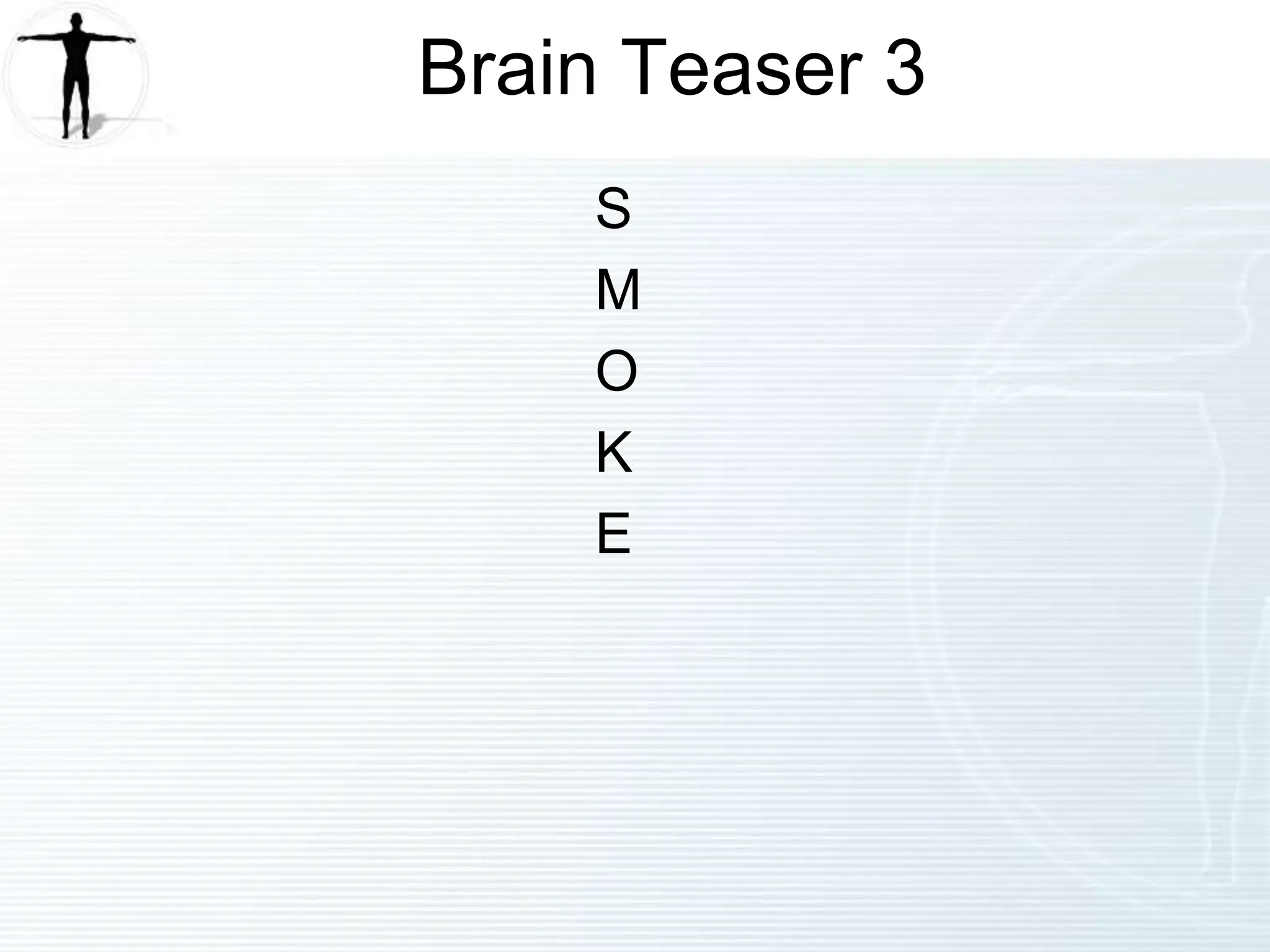 brainteasers - answers on slide notes.ppt