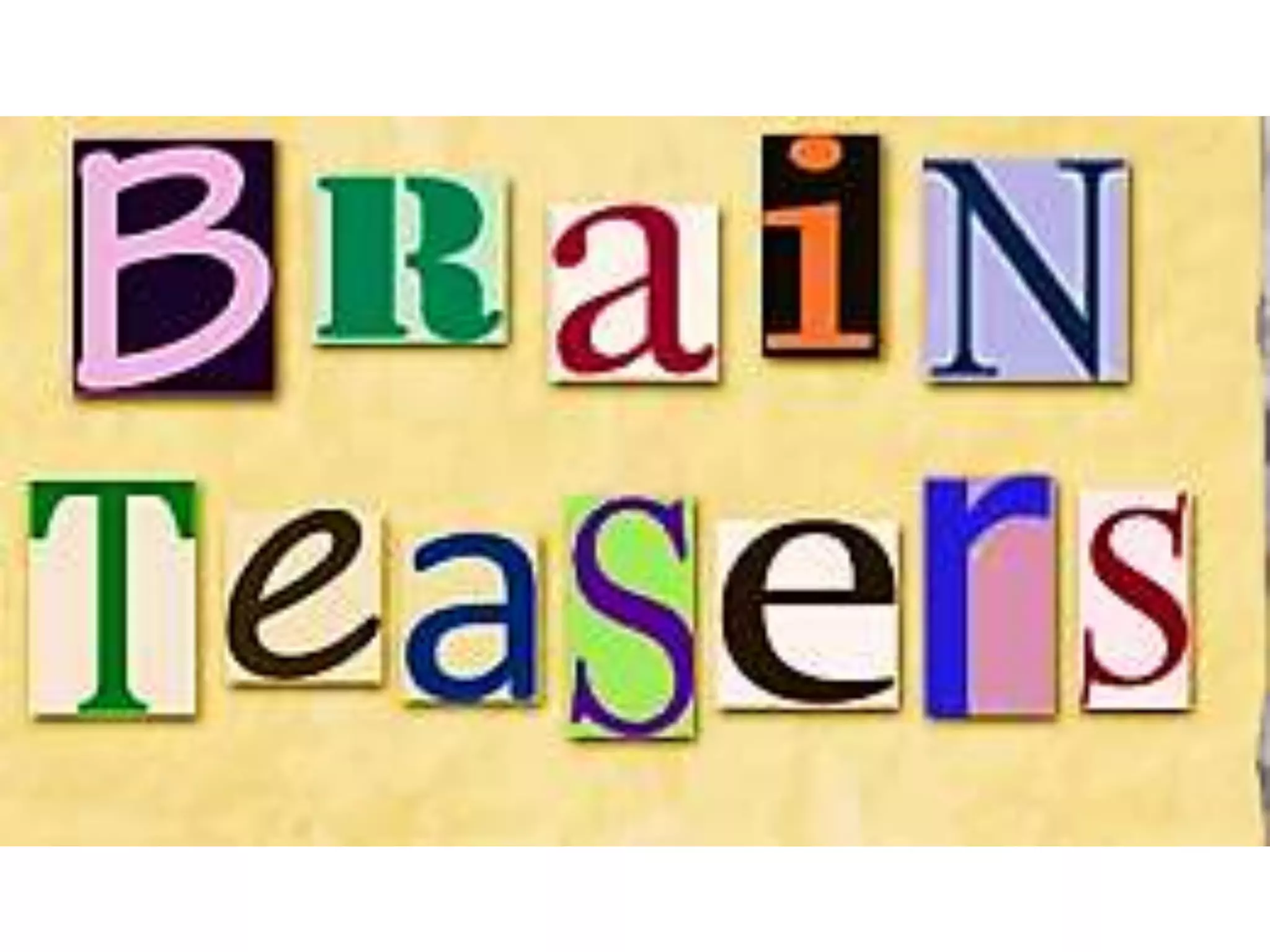 Brain teasers | PPTX