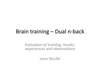 Brain training – dual n back | PPTX