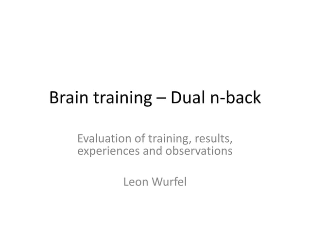 Brain training – dual n back | PPTX
