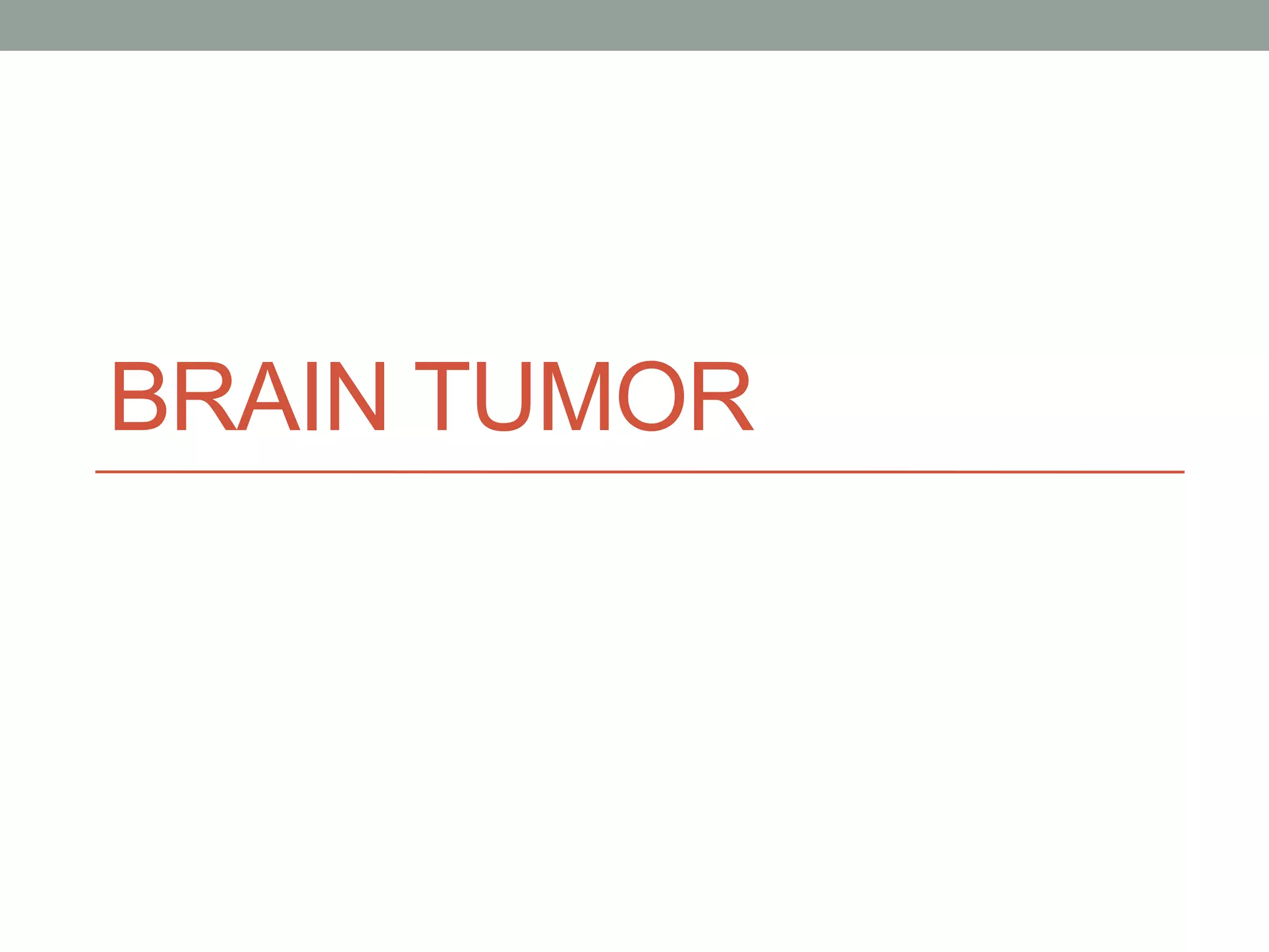 Brain tumor | PPT
