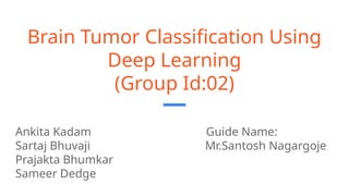 Brain Tumor Classification Using Deep Learning.pptx