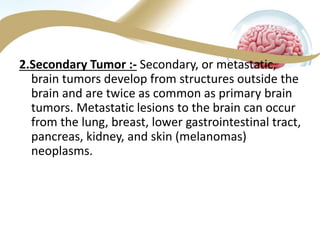BRAIN TUMOR prepared by MS. Neha kewat.pptx