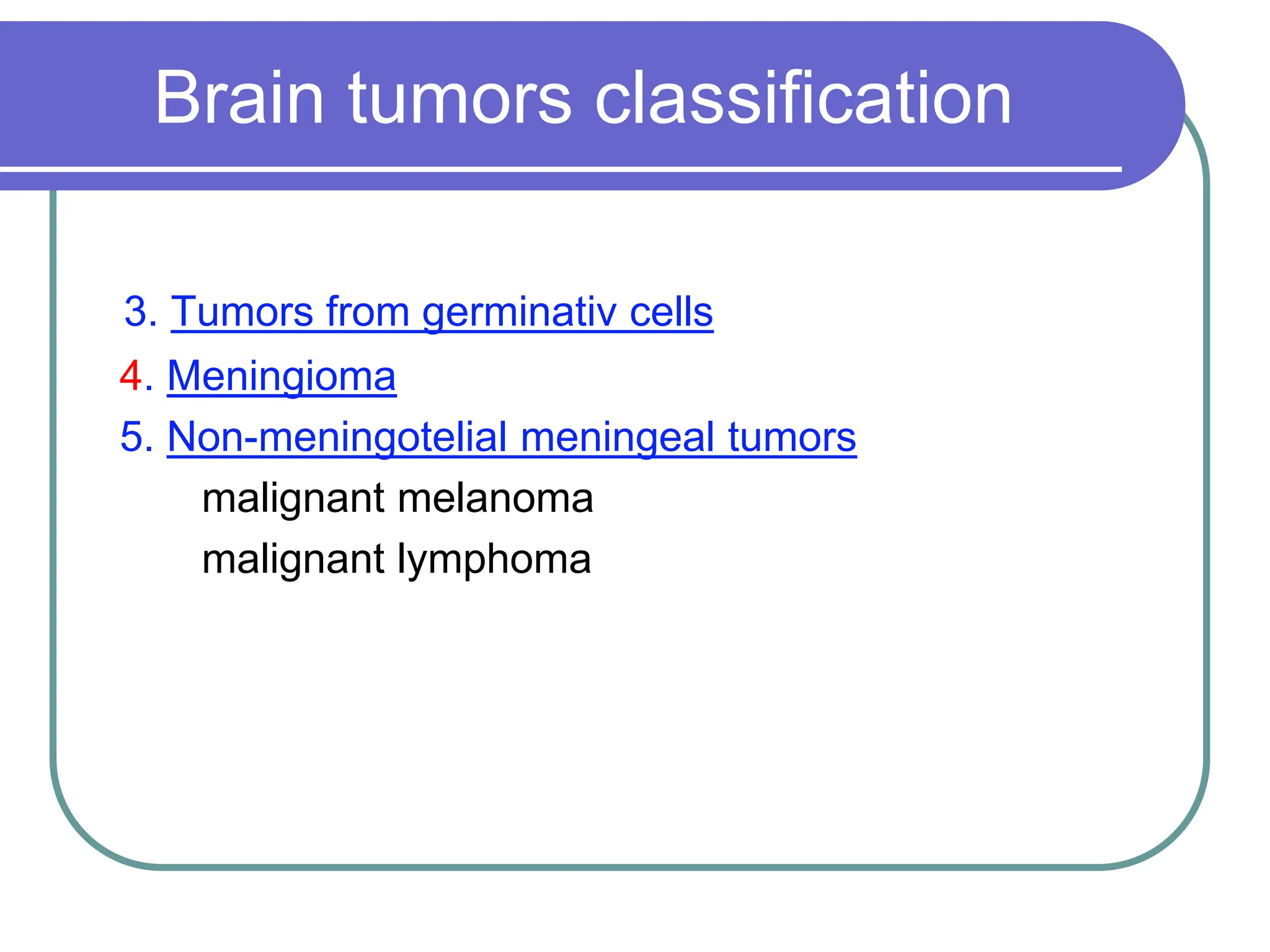 Brain Tumors Pathology and Management.ppt