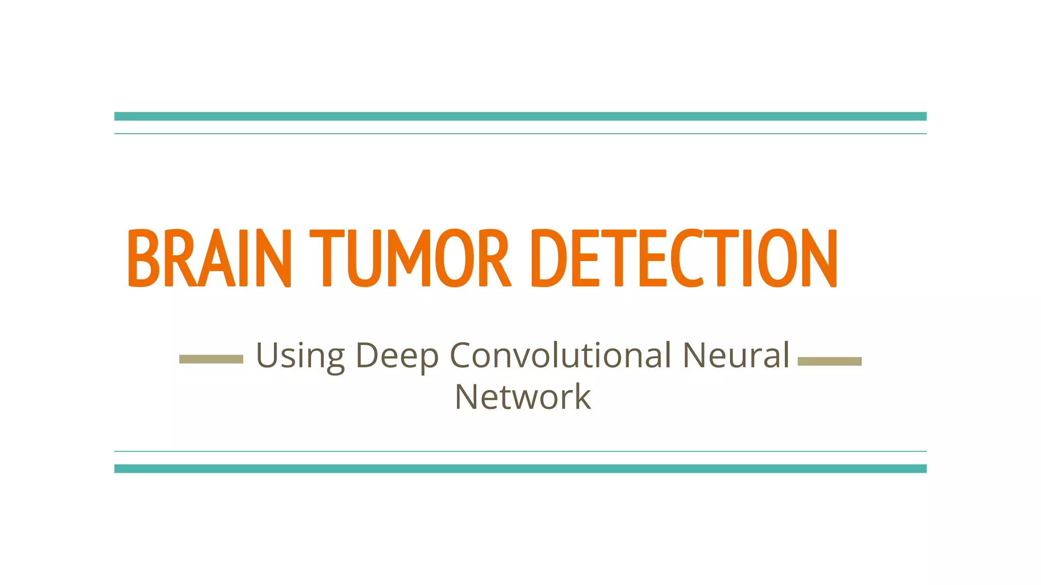 Brain Tumour Detection.pptx