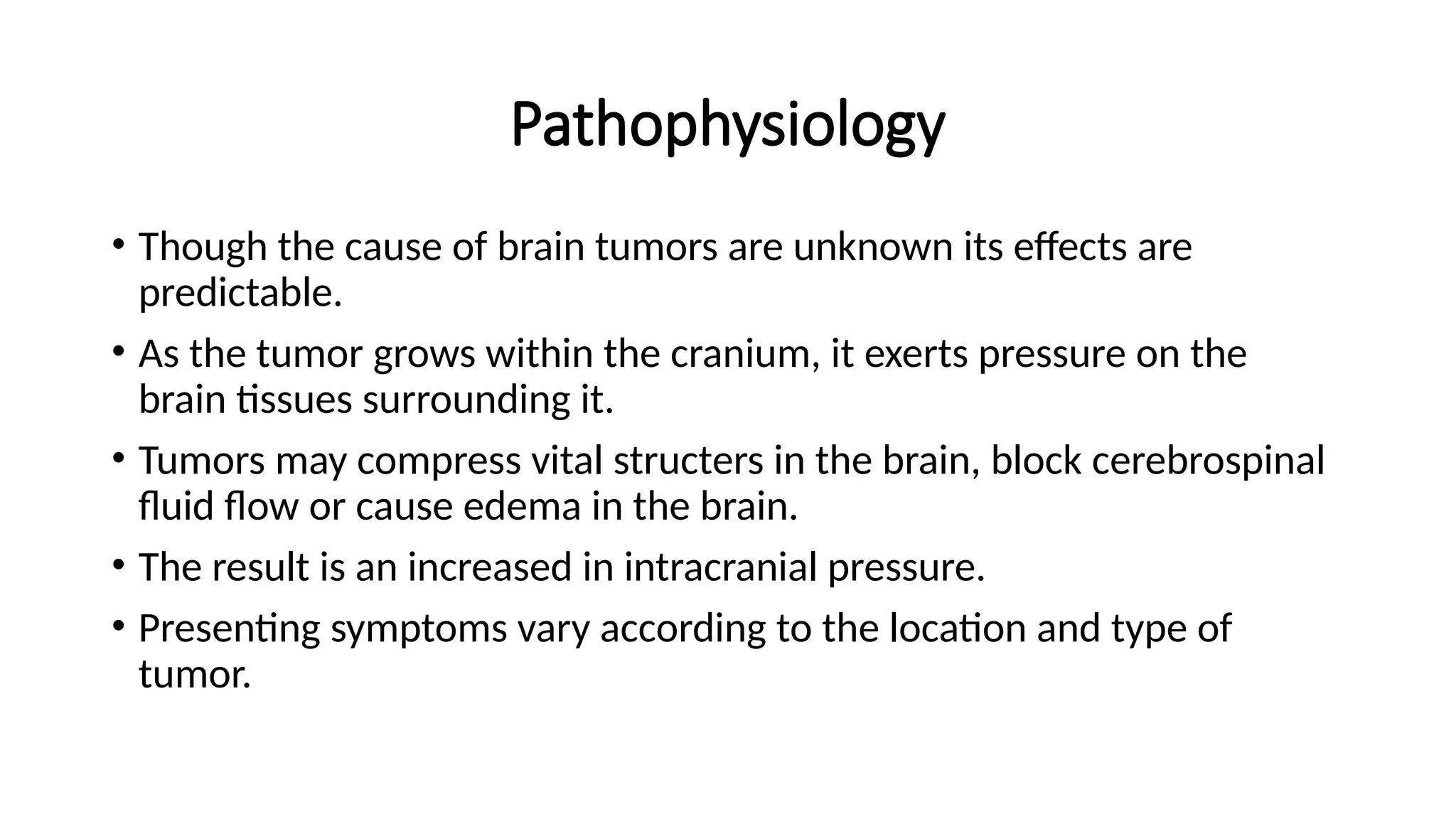 BRAIN TUMOURS.pptx description pathophysiology | PPTX