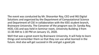 Brainware university:The Studentpreneurs the steps towards Idea Hunt | PPT