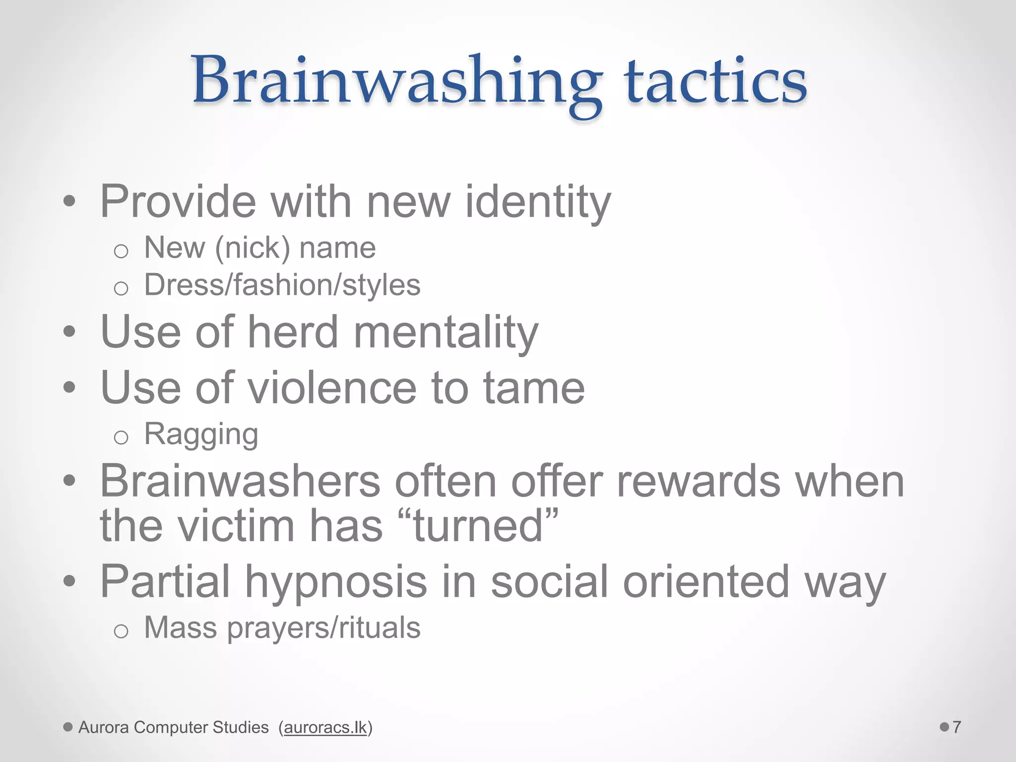 Brainwashing - What, why, how and preventing | PPTX