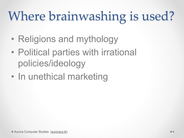 Brainwashing - What, why, how and preventing | PPTX | Religion ...
