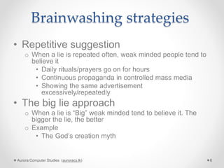 Brainwashing - What, why, how and preventing | PPTX | Religion ...