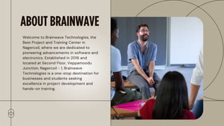 Brainwave Technologies: The Best Project and Training Center in ...