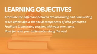 Brainwriting: The Team Hack To Generating Better Ideas | PDF | Hobbies ...