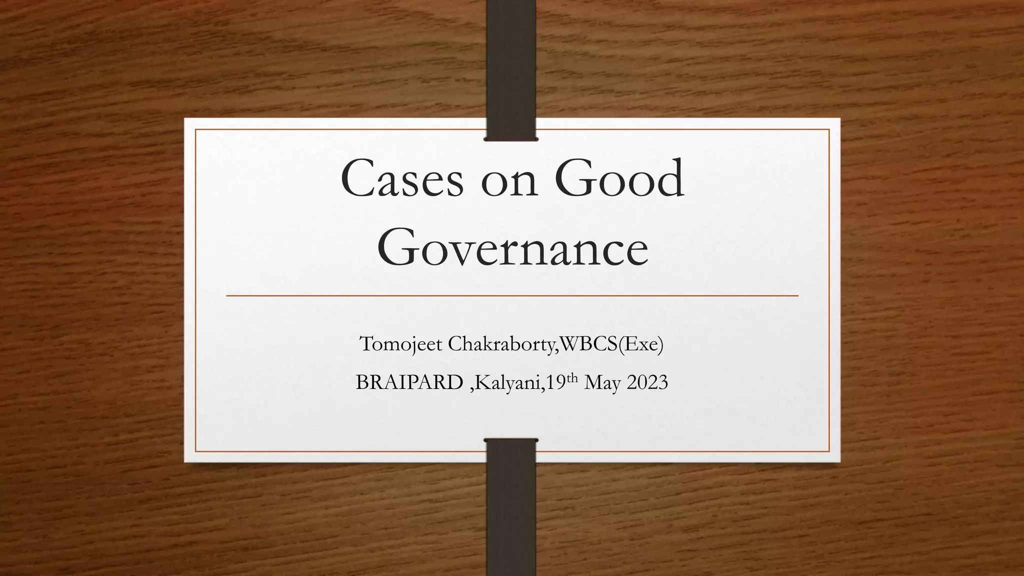 BRAIPARD WBCS 2021 GOOD GOVERNANCE PPT.pptx