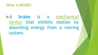 Brakes | PPTX | Auto Technology | Automotive