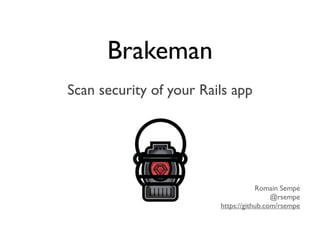 Brakeman | KEY
