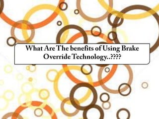 Brake Override Technolgy | PPT