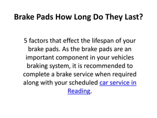 Brake pads how long do they last | PPT