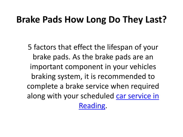 Brake pads how long do they last | PPT