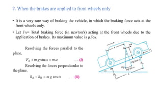 Braking analysis of a four wheel | PPTX