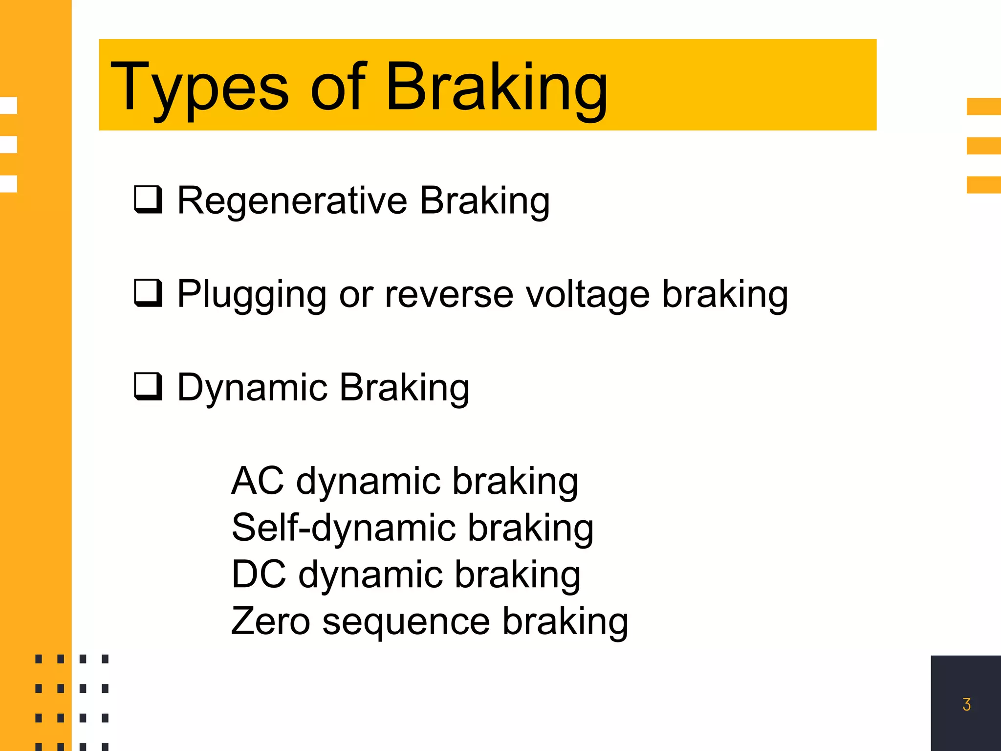 Braking methods of induction motor | PPTX