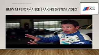 Braking performance technology(porsche,bmw and mercedes benz) | PPTX