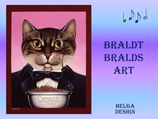 Braldt Bralds Art | PPSX