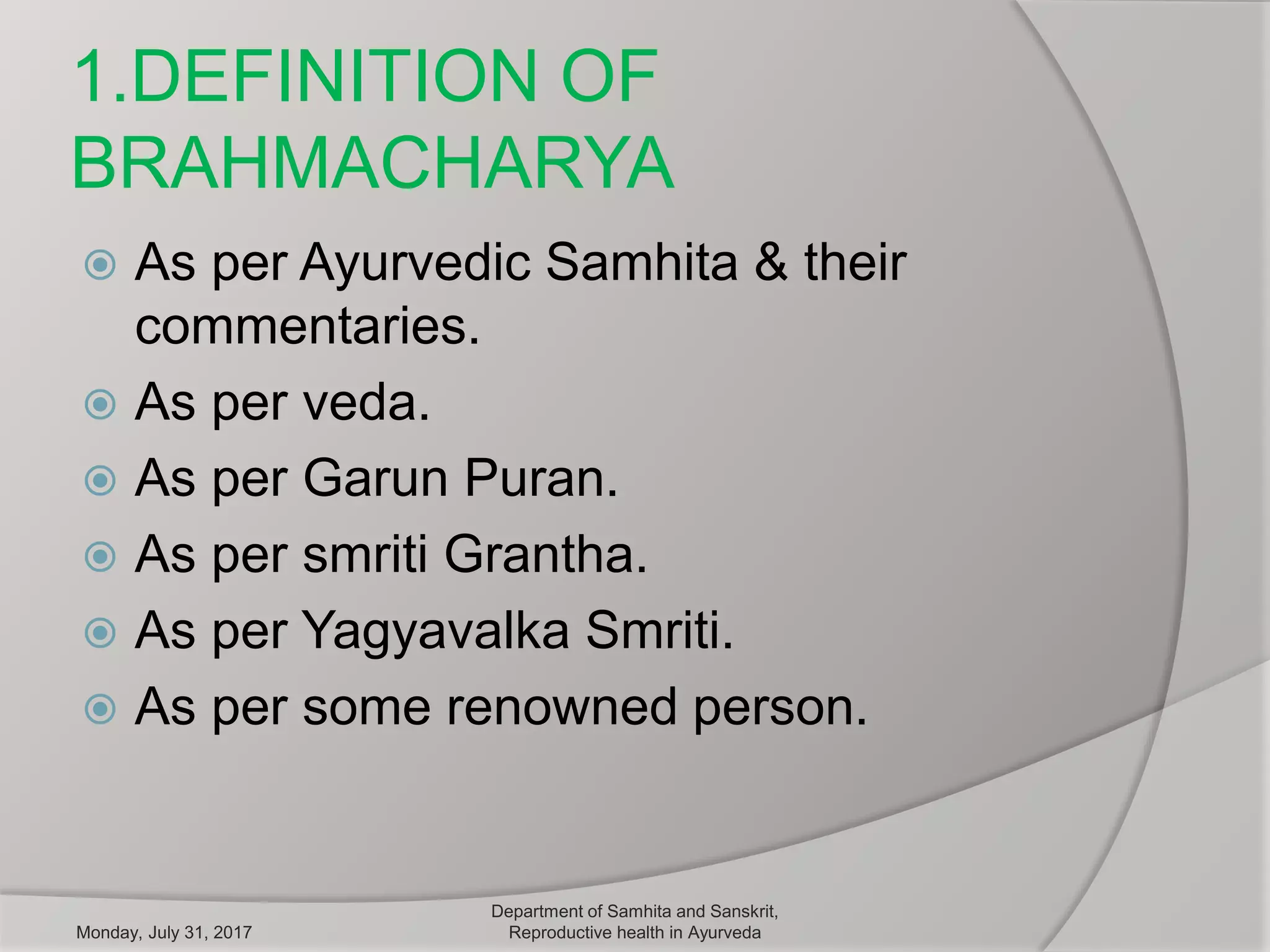 Bramhacharya (Celibacy) in Ayurveda | PPTX