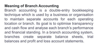 ACCOUNTING FOR BUSINESS.II BRANCH ACCOUNTS NOTES | PPT