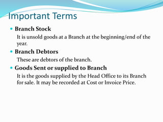 Branch accounting stock and debtors method | PPTX