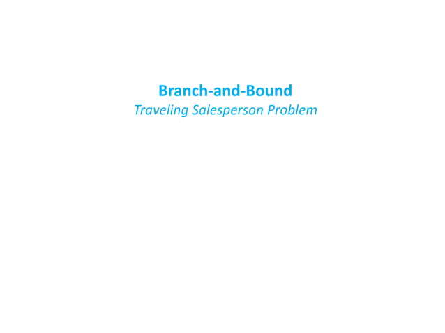 Branch and bound.ppt