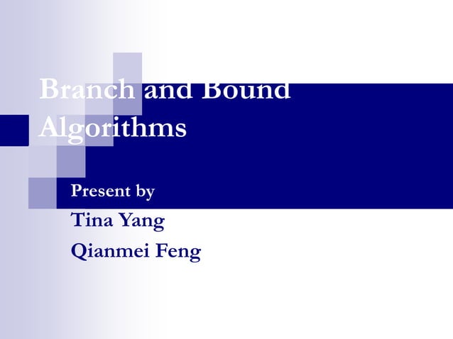 BranchandBoundAlgorithms[1].ppt