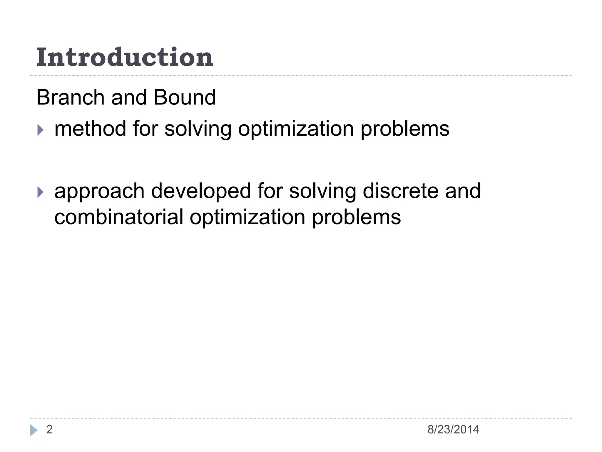 Branch and bound technique | PPTX