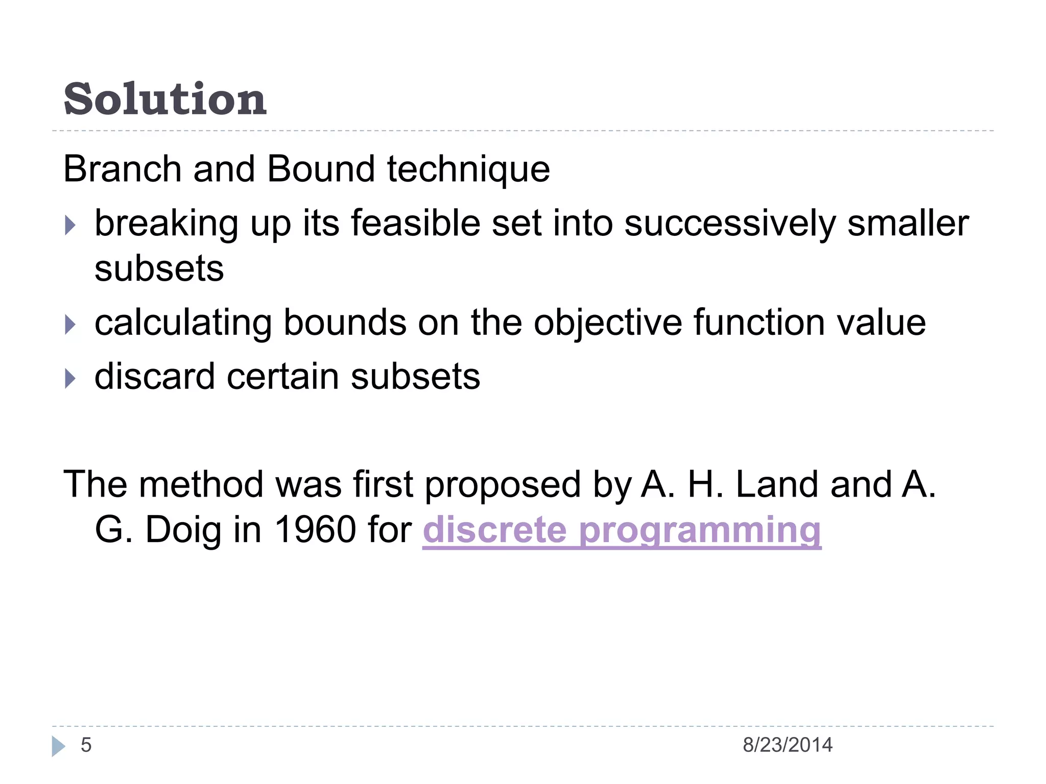 Branch and bound technique | PPTX