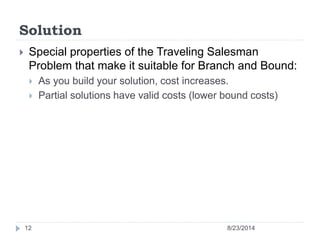 Branch and bound technique | PPTX