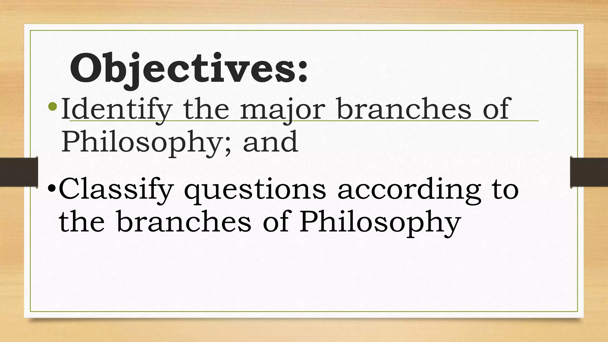 Branches-of-Philosophy-KRYSTEL.pptx
