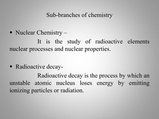 Branches of chemistry | PPTX