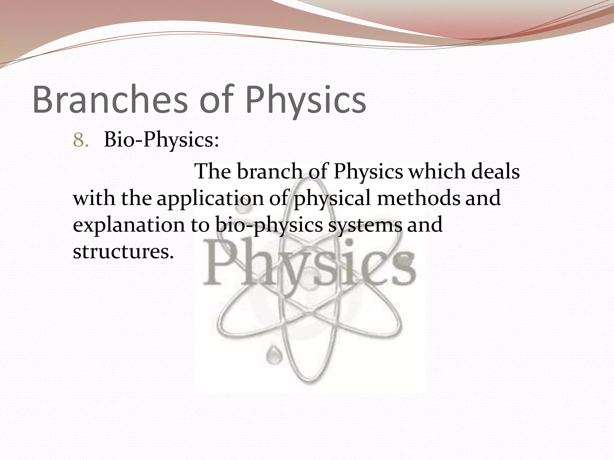 Branches of physics | PPTX