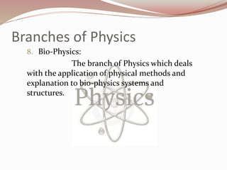 Branches of physics | PPTX