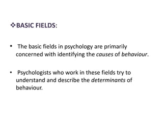 BRANCHES OF PSYCHOLOGY power point presentation | PPT