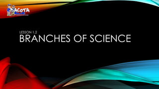 Dacota_blue: Branches of science | PPTX