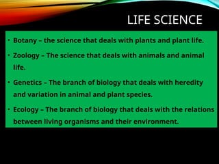 definition of science and BRANCHES OF SCIENCE .ppt
